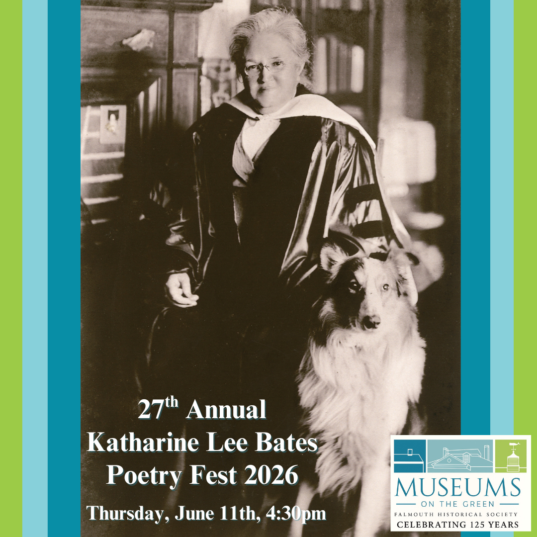 27th Annual Katharine Lee Bates Poetry Fest - Falmouth Museums on the Green
