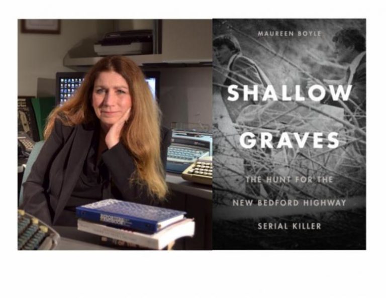 Maureen Boyle, “Shallow Graves: The Hunt for the New Bedford Highway ...